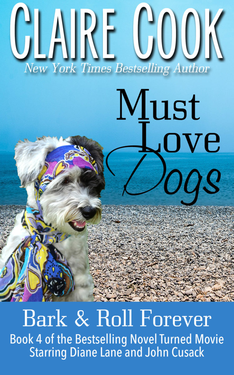 Must Love Dogs series - Claire Cook