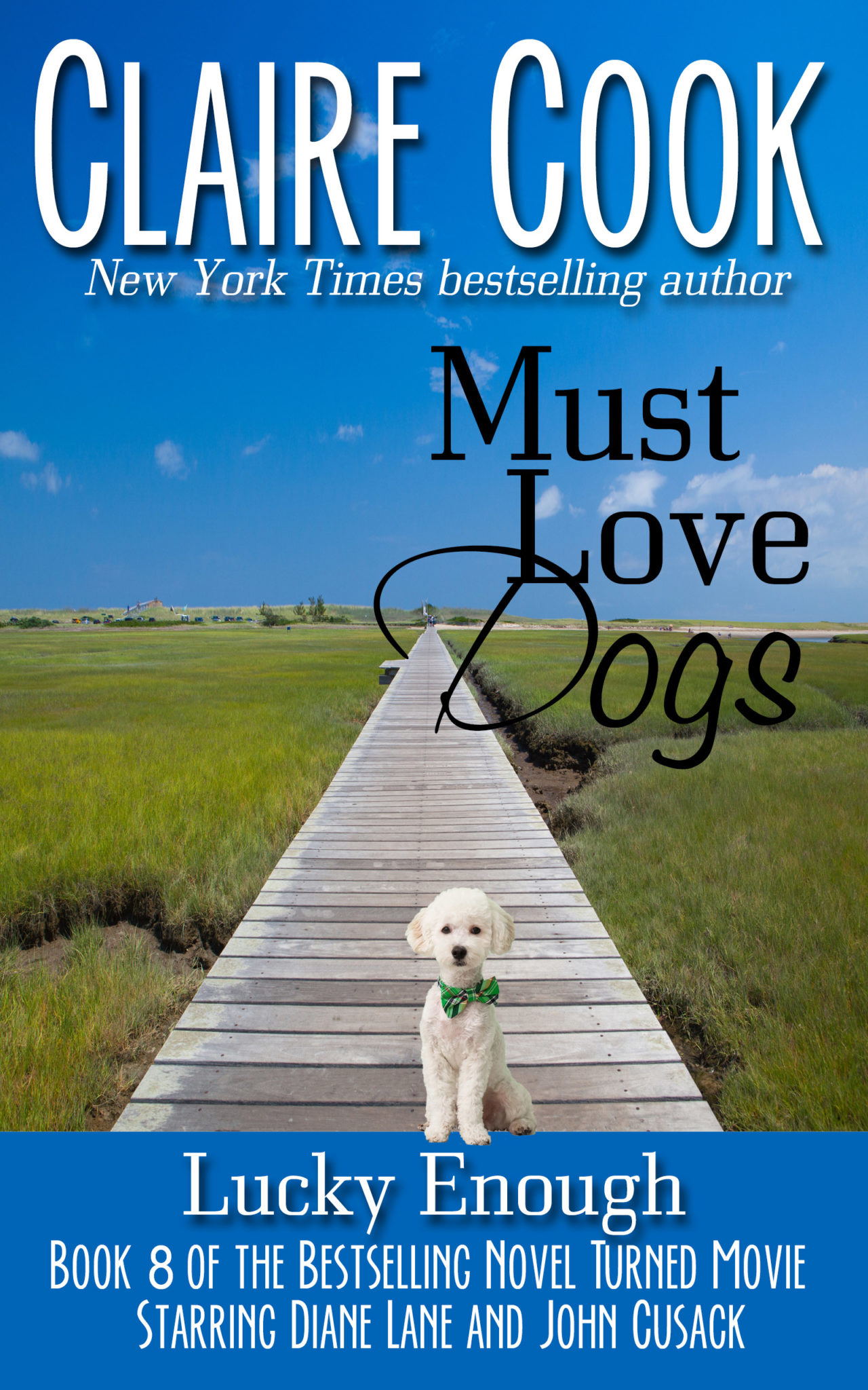 Must Love Dogs series - Claire Cook